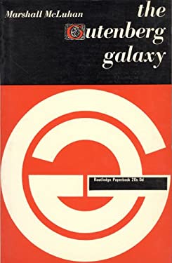 The Gutenberg Galaxy / The Making of Typographic Man copy: 9780710046734