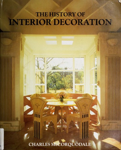 The History of Interior Decoration used book by Charles Mccorquodale ...