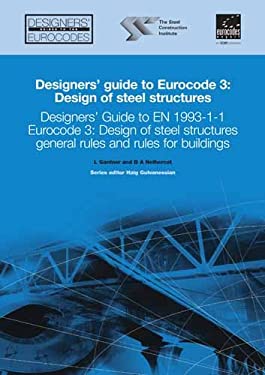 Designers' Guide to En 1993-1-1 : Eurocode 3: Design of Steel ...