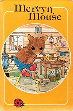 Mervyn Mouse used book by Sylvia Creche: 9780721406145