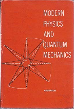 Modern Physics and Quantum Mechanics used book by Elmer Anderson ...