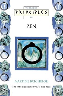 Principles of Zen : The Only Introduction You'll Ever Need used book by ...