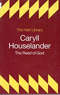 The Reed of God book by Caryll Houselander: 9780722076545