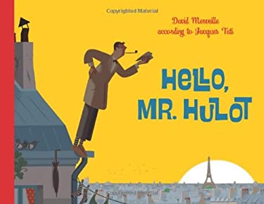 Hello Mr. Hulot used book by David Merveille: 9780735841352