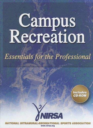 Campus Recreation : Essentials for the Professional book by National ...