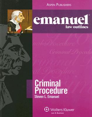 Criminal Procedure book by Steven L. Emanuel: 9780735558199