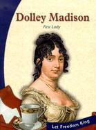 Dolley Madison : First Lady used book by Barbara Witteman: 9780736815512