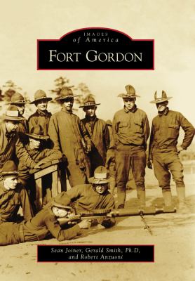 Fort Gordon book by Sean Joiner: 9780738568126