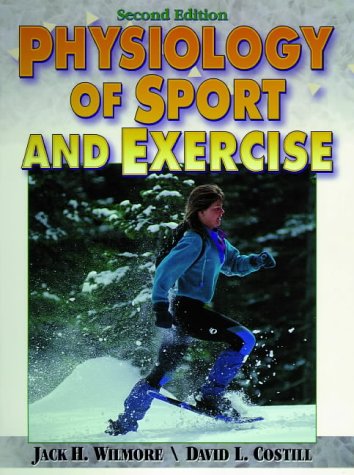 Physiology of Sport and Exercise used book by Jack H. Wilmore, David L ...