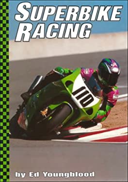 Superbike Racing book by Ed Youngblood: 9780736804783