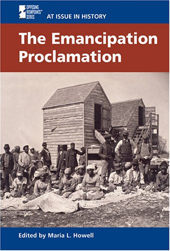 The Emancipation Proclamation used book by Maria L. Howell: 9780737722765