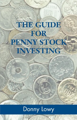 The Guide for Penny Stock Investing used book by Donny Lowy: 9780738834801