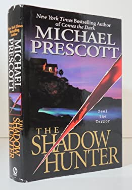The Shadow Hunter used copy by Michael Prescott: 9780739410820