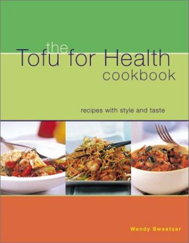 The Tofu for Health Cookbook used book by Kurumi Hayter: 9780737016253