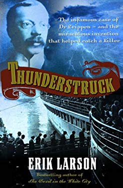 Thunderstruck used copy by Erik Larson: 9780739483336