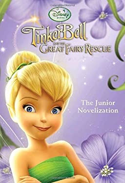 Tinker Bell and the Great Fairy Rescue used book by RH Disney Staff ...