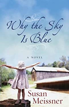 Why the Sky Is Blue used book by Susan Meissner