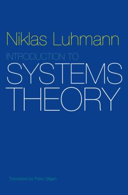 Introduction to Systems Theory book by Niklas. Luhmann: 9780745645711