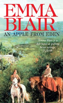 An Apple from Eden book by Emma Blair: 9780749942526