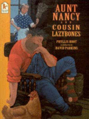 Aunt Nancy and Cousin Lazybones book by Phyllis Root: 9780744569698
