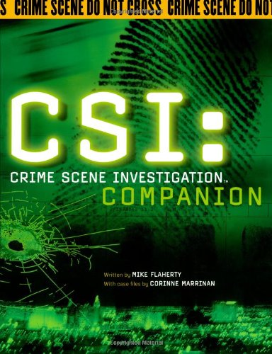 CSI : Crime Scene Investigation Companion used book by Mike Flaherty ...