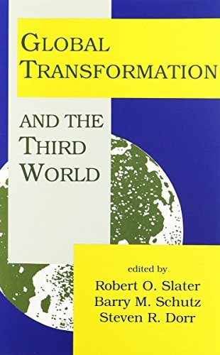 Global Transformation and the Third World used book by Robert O. Slater ...