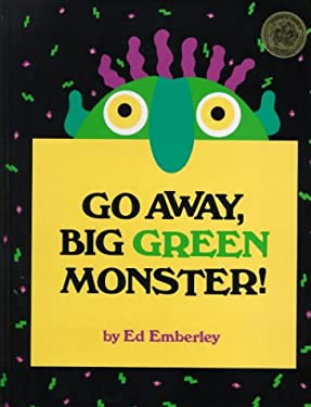 Go Away, Big Green Monster! book by Ed Emberley: 9780744581324
