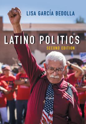 Latino Politics used book by Lisa García Bedolla: 9780745665009