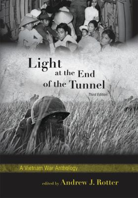 Light at the End of the Tunnel : A Vietnam War Anthology used book by ...