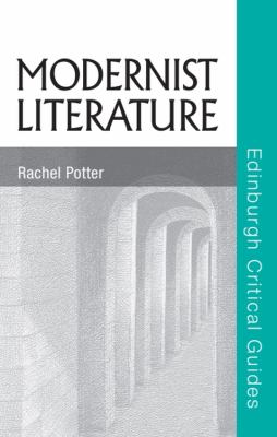 Modernist Literature book by Rachel Potter: 9780748634316