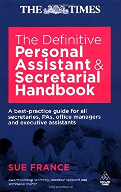 The Definitive Personal Assistant and Secretarial : A Best Practice ...