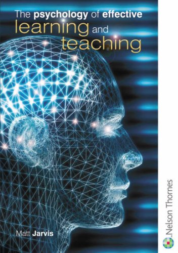 The Psychology of Effective Learning and Teaching used book by Matthew Jarvis: 9780748790371