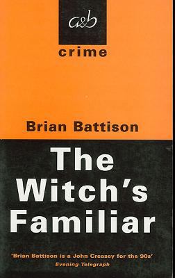 The Witch's Familiar: A DCI Jim Ashworth book by Brian Battison ...