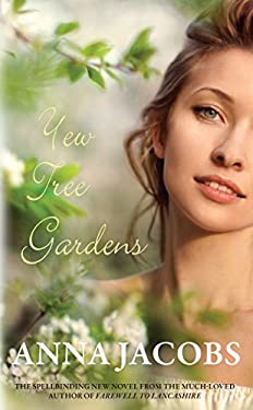 Yew Tree Gardens used book by Anna Jacobs: 9780749040611