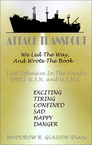 Attack Transport : We Led the Way, and Wrote the Book - First Offensive ...