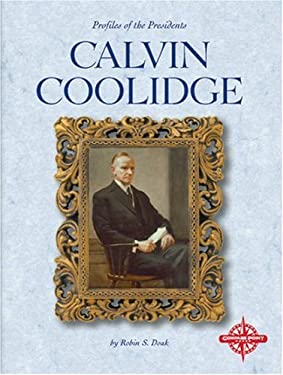 Calvin Coolidge used book by Robin S. Doak: 9780756502768