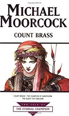 Count Brass book by Michael Moorcock: 9780752817200