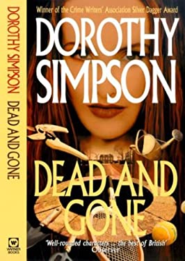 Dead and Gone used book by Dorothy Simpson: 9780751525250