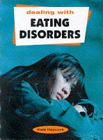 Dealing with Eating Disorders used book by Kate Haycock: 9780750222860