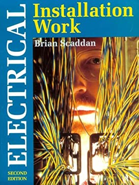 Electrical Installation Work book by B. Scaddan: 9780750628594