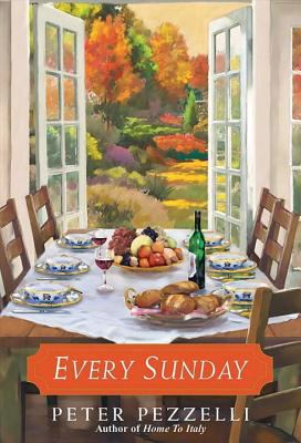 Every Sunday used book by Peter Pezzelli: 9780758207708