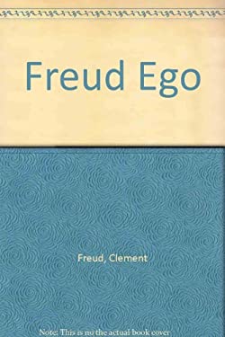 Freud Ego used book by Clement Freud: 9780753197981