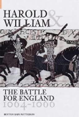 Harold and William : The Battle for England, 1064-1066 book by Benton ...
