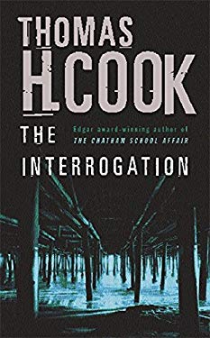 The Interrogation used book by Thomas H. Cook: 9780752849812