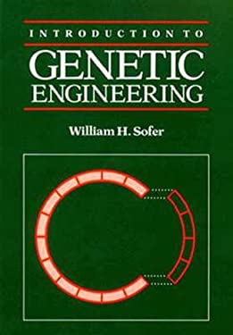 Introduction to Genetic Engineering used book by William H. Sofer ...