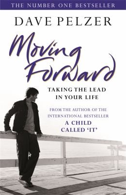 Moving Forward : How to Take the Lead and Achieve Your Full Potential ...