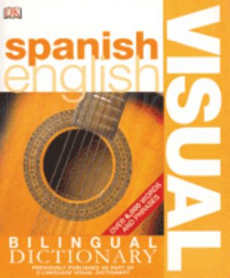 Spanish English Bilingual Visual Dictionary used book by Dorling ...