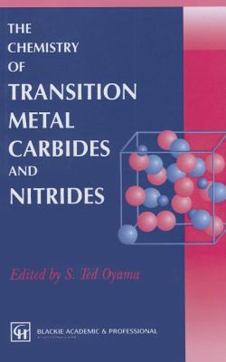 Chemistry of Transition Metal Carbides and Nitrides book by S. T. Oyama ...