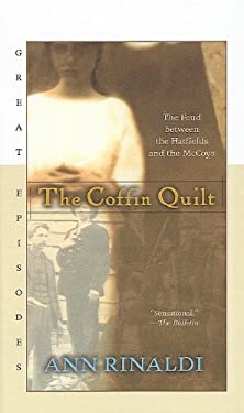 The Coffin Quilt : The Feud Between the Hatfields and the Mccoys book ...