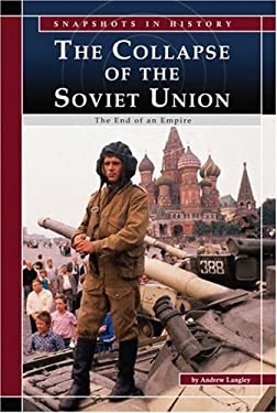 The Collapse of the Soviet Union : The End of an Empire used book by ...